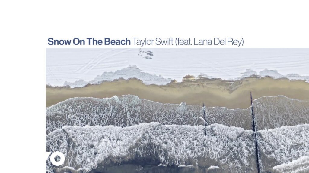 Snow On The Beach feat. Lana Del Rey/Taylor Swift 歌詞和訳と意味 | 探してたあの曲！
